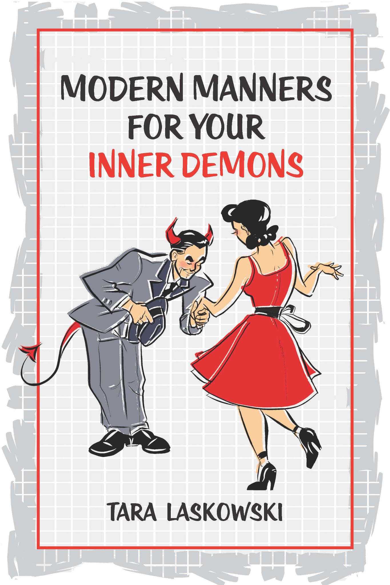 Book Launch: Tara Laskowski, Modern Manners for Your Inner Demons - Art ...